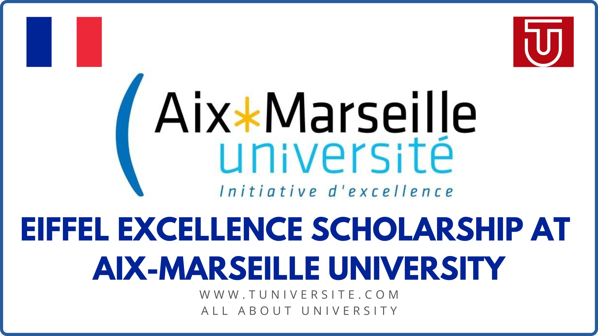 Eiffel Excellence Scholarship at Aix-Marseille University